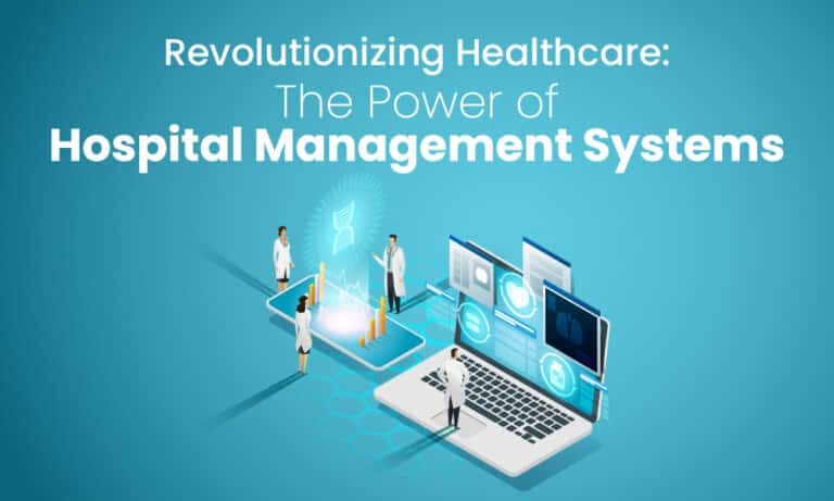 Hospital Information System: Revolutionizing Healthcare